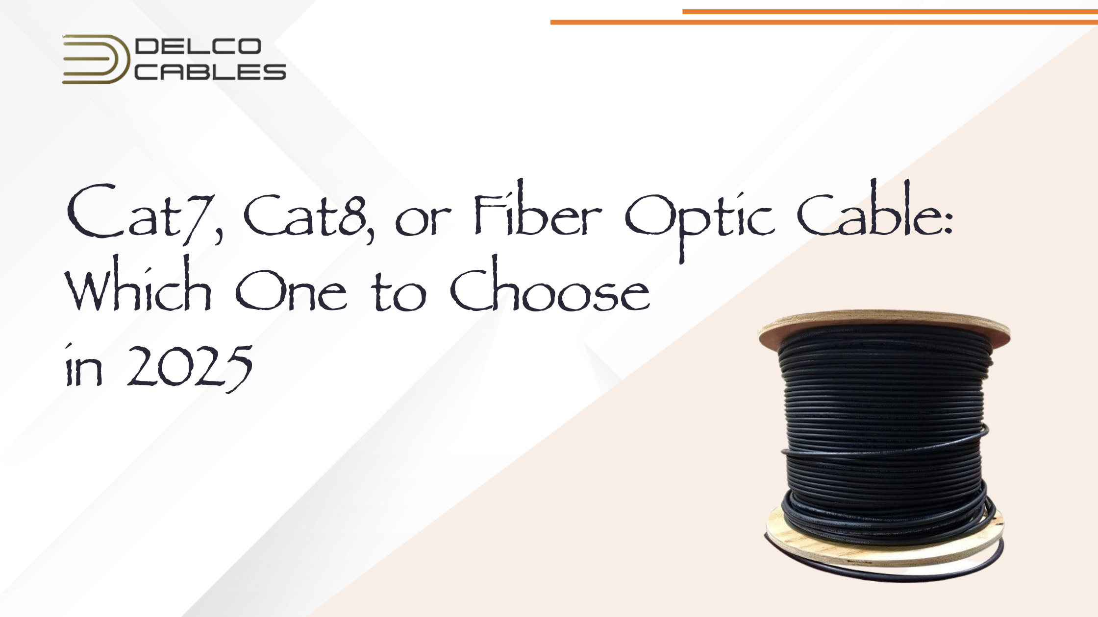 Cat7, Cat8, or Fiber Optic Cable: Which One to Choose? – Delco Cables