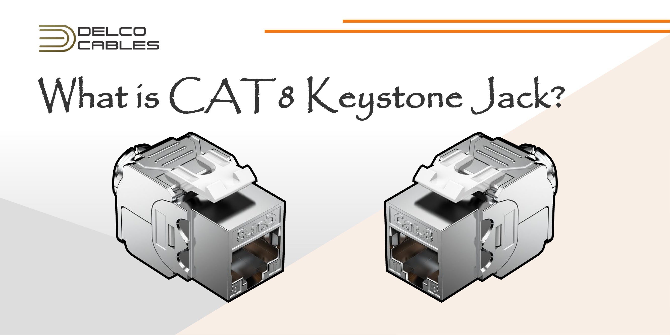 Everything You Need to Know About Cat8 Keystone Jack – Delco Cables