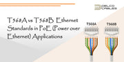 T568A vs. T568B Ethernet Standards in PoE (Power over Ethernet) – Delco ...