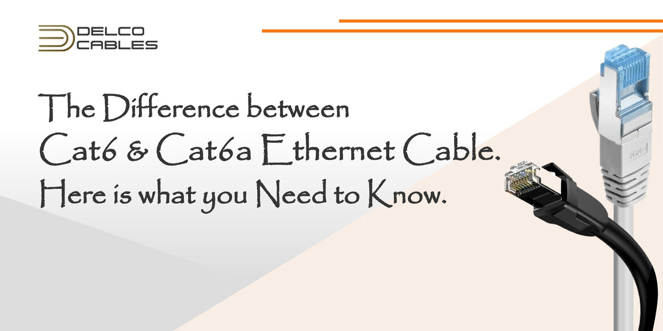 Cat6 vs. Cat6A Ethernet Cables: Choosing the Right Cable – Delco Cables