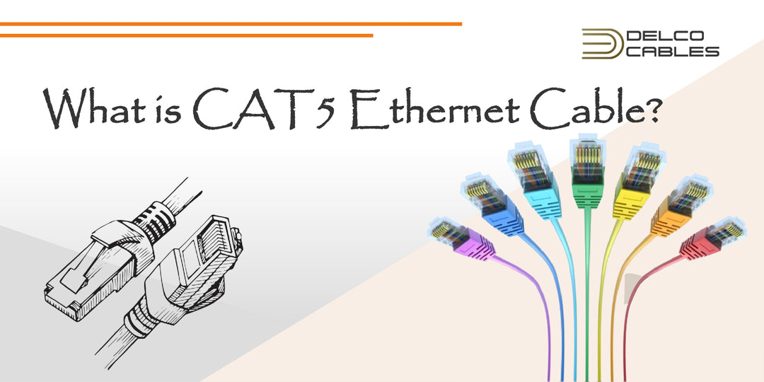 Explained: What Is Cat5 Ethernet Cable? – Delco Cables